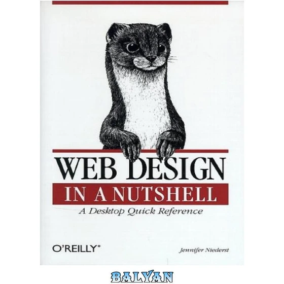 خرید و قیمت دانلود کتاب Web Design In A Nutshell A Desktop Quick
