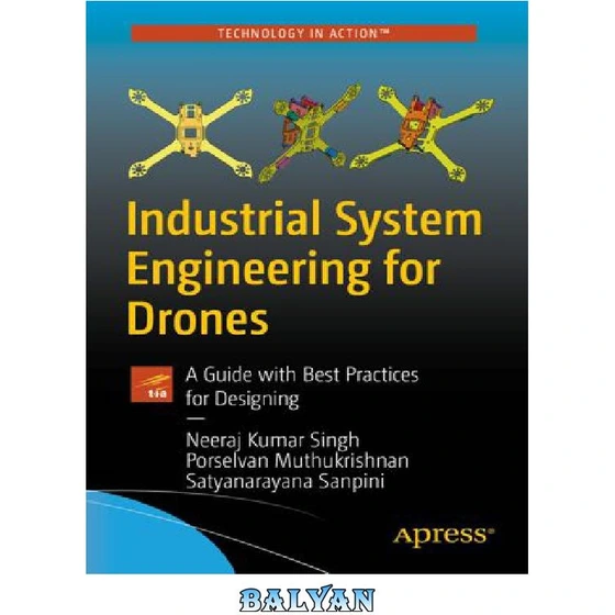 خرید و قیمت دانلود کتاب Industrial System Engineering for Drones: A Guide with Best Practices ...