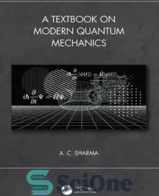 خرید و قیمت دانلود کتاب A Textbook on Modern Quantum Mechanics: A Textbook on Modern Quantum ...