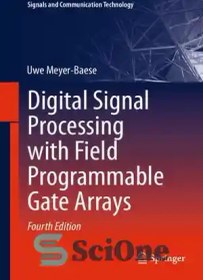 خرید و قیمت دانلود کتاب Digital signal processing with field programmable gate arrays. - پردازش ...
