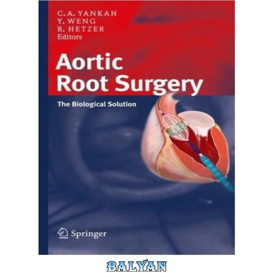 خرید و قیمت دانلود کتاب Aortic Root Surgery: The Biological Solution | ترب