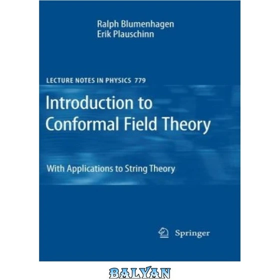 خرید و قیمت دانلود کتاب Introduction to Conformal Field Theory: With Applications to String ...