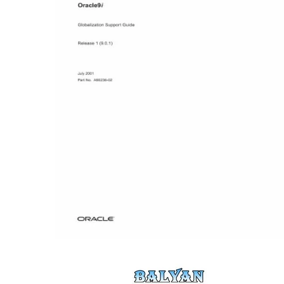 خرید و قیمت دانلود کتاب Oracle9i Globalization Support Guide (Part No. A90236-02) (Release 9.0.1 ...