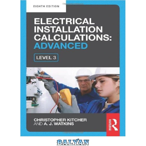 خرید و قیمت دانلود کتاب Electrical Installation Calculations: Advanced ...