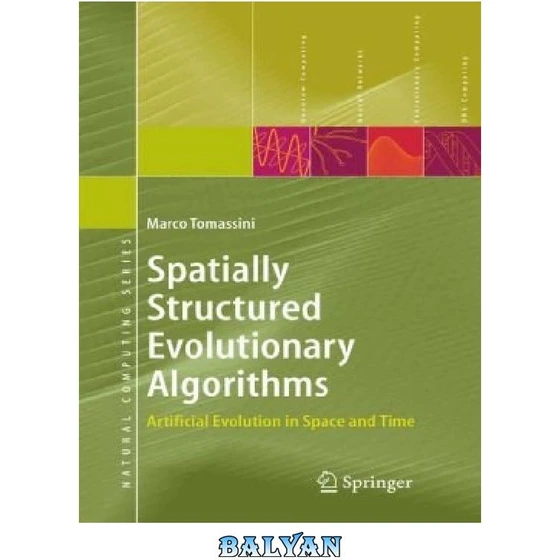 خرید و قیمت دانلود کتاب Spatially Structured Evolutionary Algorithms
