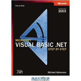 خرید و قیمت دانلود کتاب Microsoft Visual Basic .NET Step by Step--Version 2003 (Step By Step ...