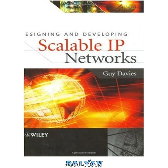 خرید و قیمت دانلود کتاب Designing and Developing Scalable IP Networks | ترب