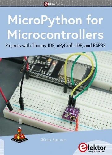 خرید و قیمت دانلود کتاب Micropython For Microcontrollers Projects With