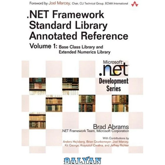 خرید و قیمت دانلود کتاب .NET Framework Standard Library Annotated Reference, Volume 1: Base ...