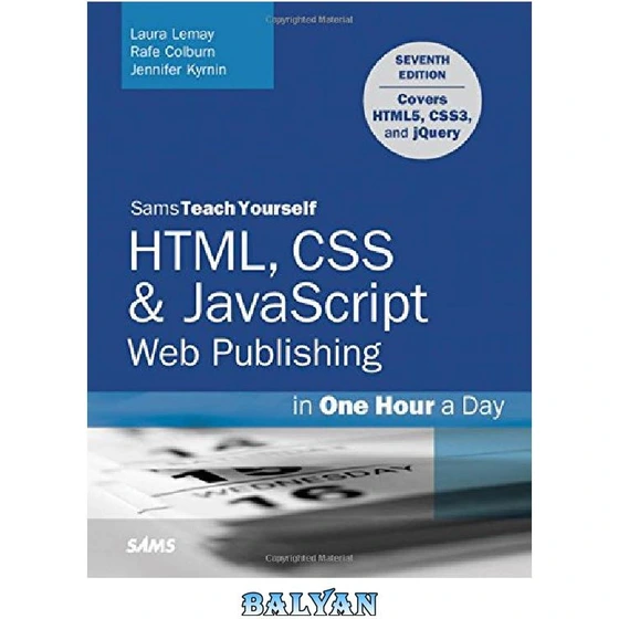 خرید و قیمت دانلود کتاب Sams Teach Yourself HTML, CSS & JavaScript Web Publishing in One Hour a ...