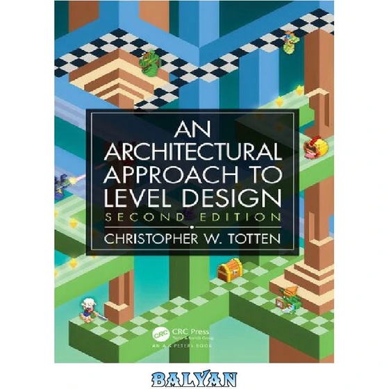 خرید و قیمت دانلود کتاب Architectural Approach to Level Design | ترب