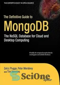 خرید و قیمت دانلود کتاب The Definitive Guide to MongoDB: the NoSQL Database for Cloud and ...