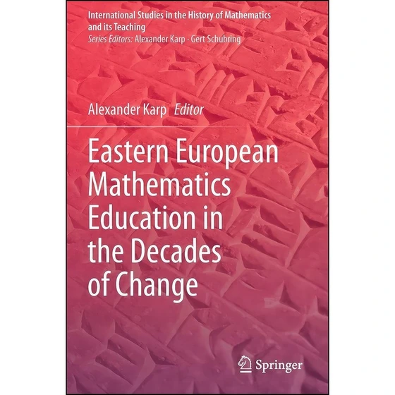 خرید و قیمت کتاب Eastern European Mathematics Education in the Decades ...