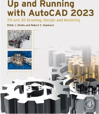 خرید و قیمت دانلود کتاب Up and Running with AutoCAD 2023: 2D and 3D Drawing, Design and Modeling ...