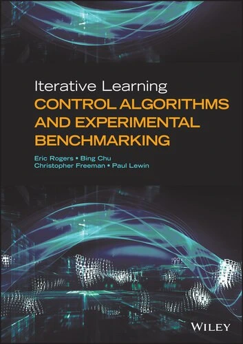 خرید و قیمت دانلود کتاب Iterative Learning Control Algorithms And Experimental Benchmarking 2023
