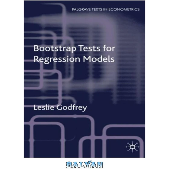 خرید و قیمت دانلود کتاب Bootstrap Tests For Regression Models ترب