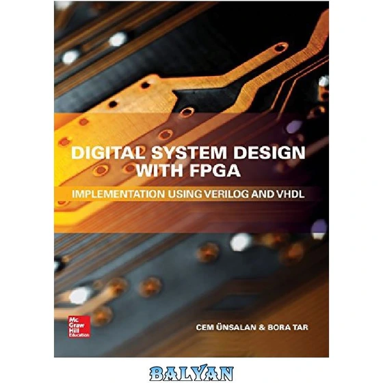 خرید و قیمت دانلود کتاب Digital System Design With Fpga Implementation Using Verilog And Vhdl ترب