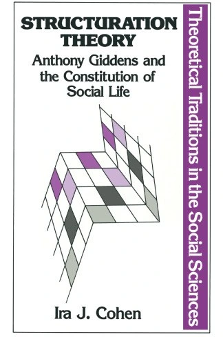 خرید و قیمت دانلود کتاب Structuration Theory: Anthony Giddens and the ...