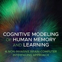 خرید و قیمت Cognitive Modeling of Human Memory and Learning: A Non-invasive Brain-computer ...