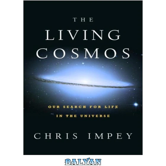 خرید و قیمت دانلود کتاب The Living Cosmos - Our Search for Life in the ...
