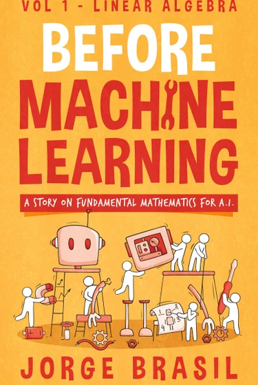 خرید و قیمت دانلود کتاب Before Machine Learning, Volume 1: Linear ...