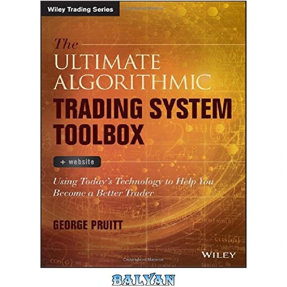 خرید و قیمت دانلود کتاب The Ultimate Algorithmic Trading System Toolbox
