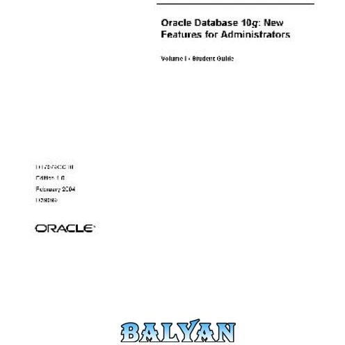 خرید و قیمت دانلود کتاب Oracle Database 10g. New Features for Administrators. Student Guide ا ...