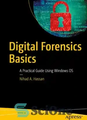خرید و قیمت دانلود کتاب Digital Forensics Basics : A Practical Guide Using Windows OS - مبانی ...