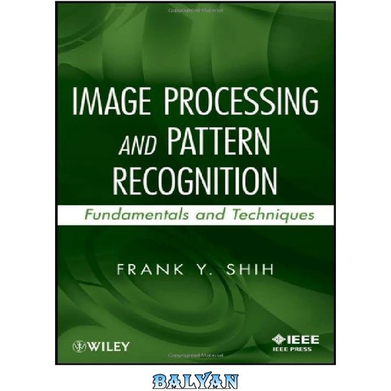 خرید و قیمت دانلود کتاب Image Processing And Pattern Recognition Fundamentals And Techniques ترب
