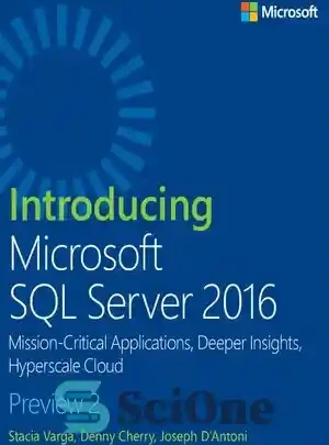 خرید و قیمت دانلود کتاب Introducing Microsoft SQL Server 2016: Mission ...