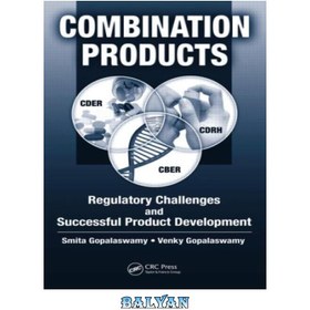 خرید و قیمت دانلود کتاب Combination Products: Regulatory Challenges and ...