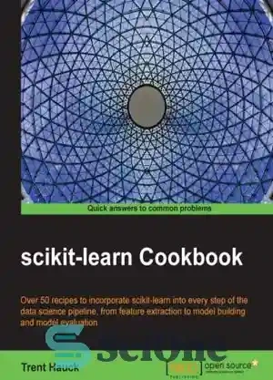 خرید و قیمت دانلود کتاب scikit-learn Cookbook - کتاب آشپزی scikit-learn | ترب