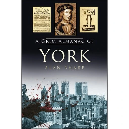 خرید و قیمت کتاب زبان اصلی A Grim Almanac of York اثر Alan Sharp | ترب