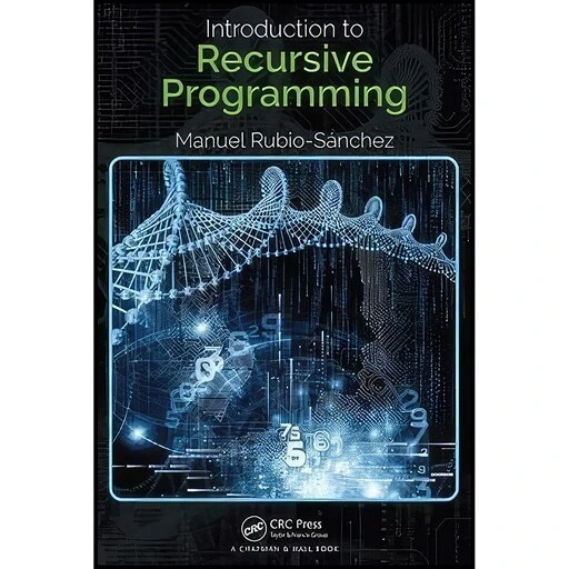 خرید و قیمت کتاب زبان اصلی Introduction To Recursive Programming اثر