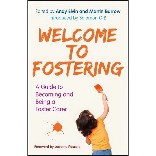 خرید و قیمت کتاب زبان اصلی Welcome to Fostering اثر Andy Elvin and ...