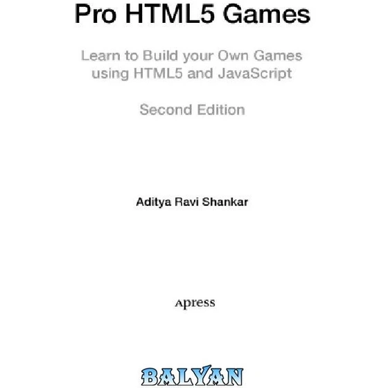 خرید و قیمت دانلود کتاب Pro Html5 Games Learn To Build Your Own Games Using Html5 And