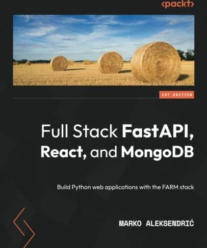 خرید و قیمت دانلود کتاب Full Stack FastAPI, React, and MongoDB: Build Python web applications ...