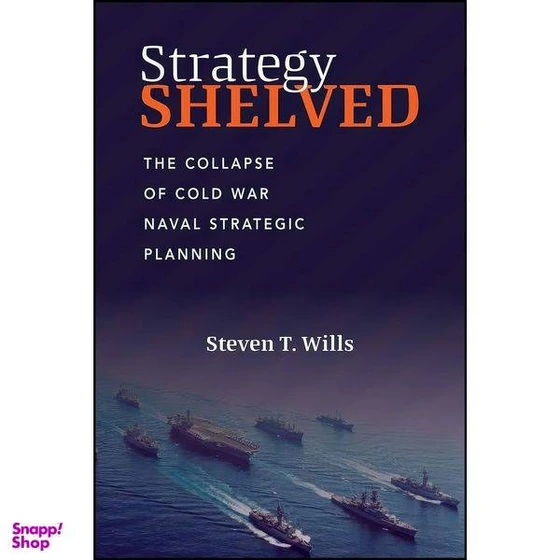 خرید و قیمت کتاب Strategy Shelved اثر Steve Wills انتشارات Naval ...