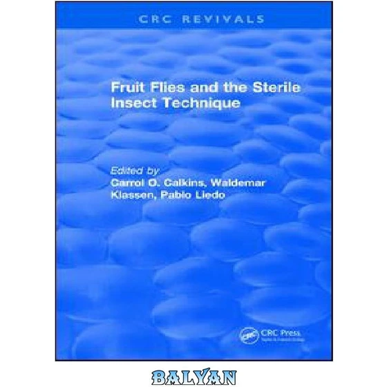 خرید و قیمت دانلود کتاب Fruit Flies and the Sterile Insect Technique | ترب