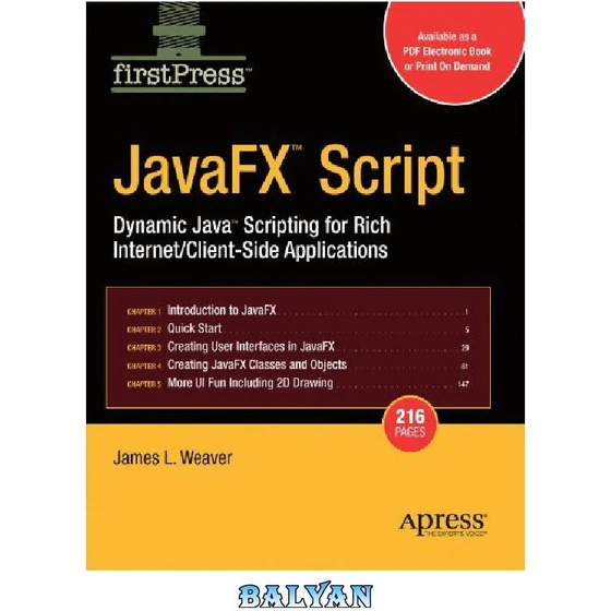 خرید و قیمت دانلود کتاب Javafx Script Dynamic Java Scripting For Rich Internetclient Side