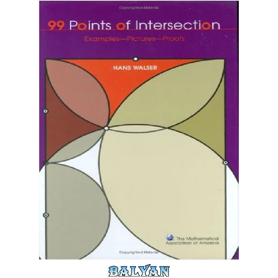 خرید و قیمت دانلود کتاب 99 Points of Intersection: Examples-pictures-proofs | ترب