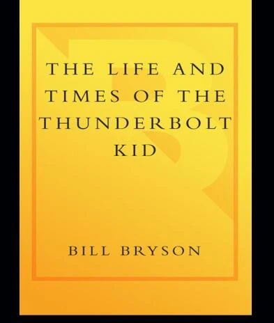 خرید و قیمت دانلود کتاب The Life and Times of the Thunderbolt Kid: A ...
