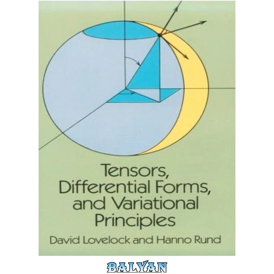 خرید و قیمت دانلود کتاب Tensors, differential forms, and variational principles | ترب