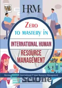 خرید و قیمت دانلود کتاب Zero To Mastery In International Human Resources Management: No.1 Book ...