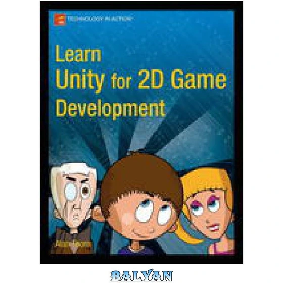 خرید و قیمت دانلود کتاب Learn Unity For 2d Game Development ا Unity For