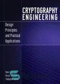 خرید و قیمت دانلود کتاب Cryptography Engineering: Design Principles and ...