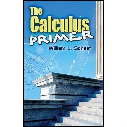 خرید و قیمت کتاب زبان اصلی The Calculus Primer اثر William Leonard ...