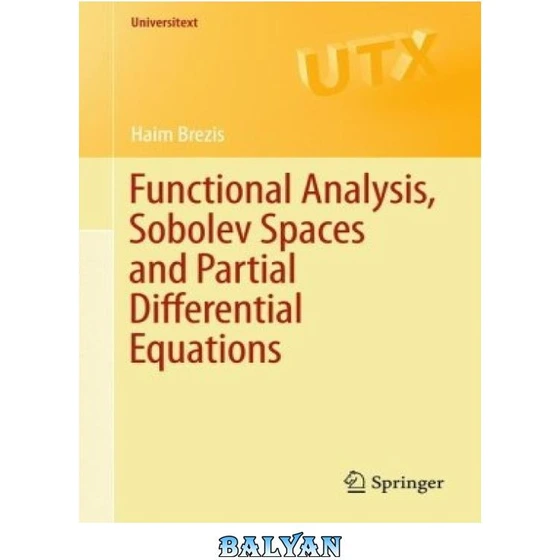 خرید و قیمت دانلود کتاب Functional Analysis, Sobolev Spaces and Partial Differential Equations | ترب