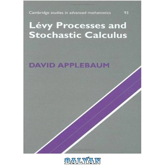 خرید و قیمت دانلود کتاب Lévy Processes and Stochastic Calculus | ترب
