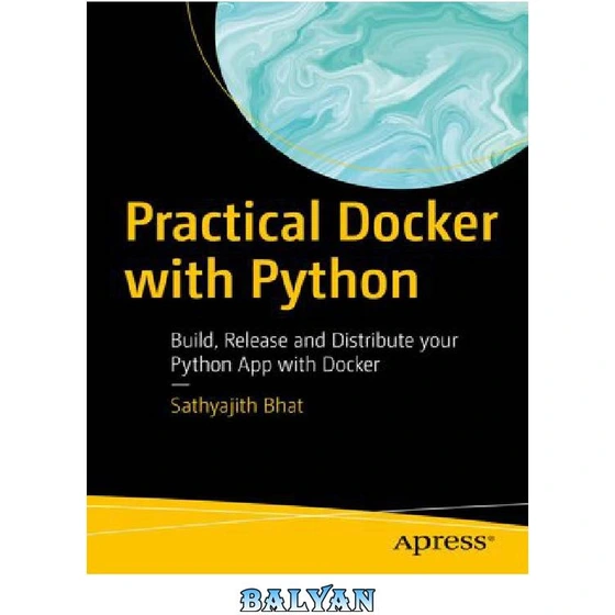 خرید و قیمت دانلود کتاب Practical Docker With Python ترب